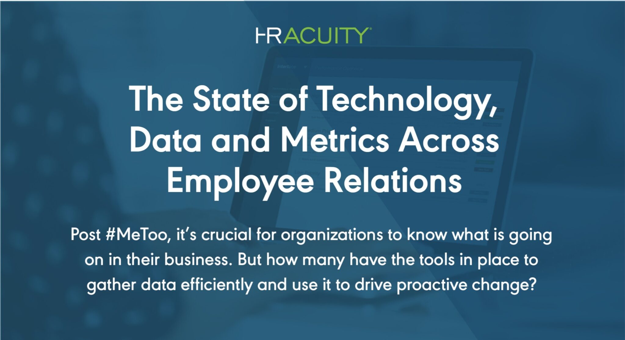 The State of Technology, Data and Metrics Across Employee Relations ...